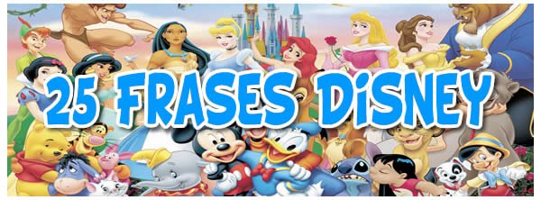 25 Frases Disney