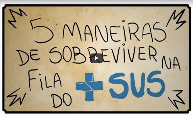 5 Maneiras de sobreviver na fila do SUS