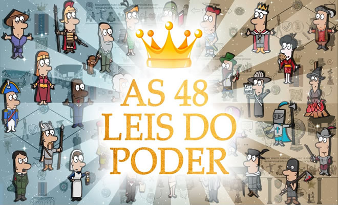 As 48 leis do poder - O que pode acontecer depois de você conhecer ...