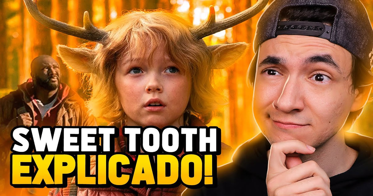 Explicando a série Sweet Tooth - Tediado